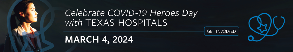 COVID-19 Heroes and Memorial Day - Texas Hospital Association